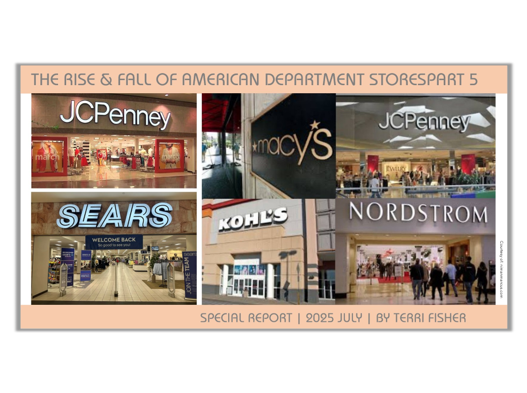 THE RISE & FALL OF AMERICAN DEPARTMENT STORES PART 5 | JULY 2025 ...
